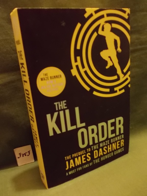 THE KILL ORDER - Jeff 'n' Joys Quality Books