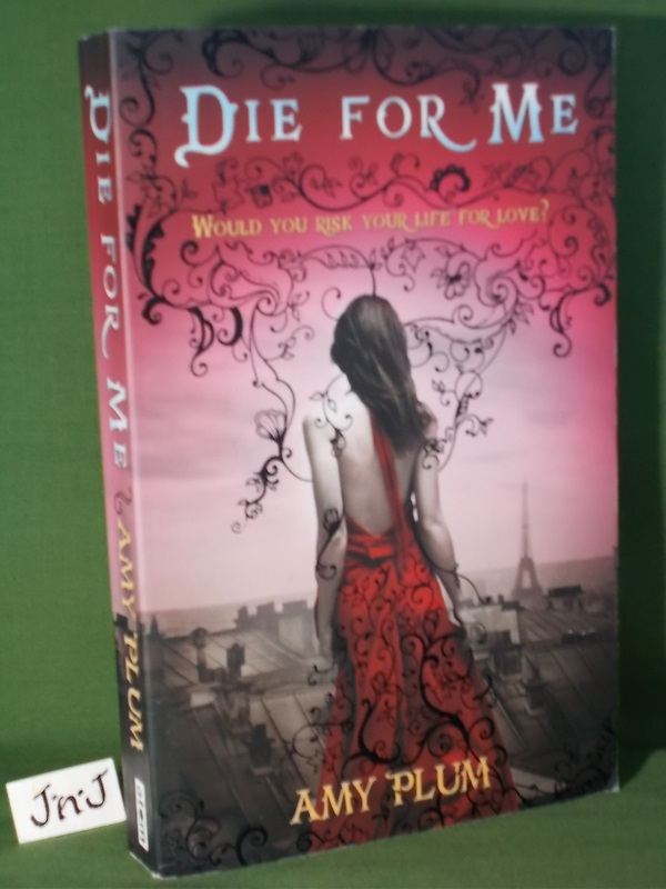 DIE FOR ME - Jeff 'n' Joys Quality Books